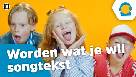 Kinderen voor Kinderen - Worden wat je wil (Songtekst) - Kinderen voor ...
